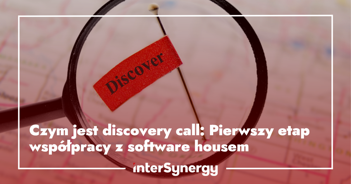 Czym jest discovery call: Pierwszy etap współpracy z software housem